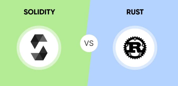 Solidity vs Rust: Making the Right Choice for Your Blockchain Project