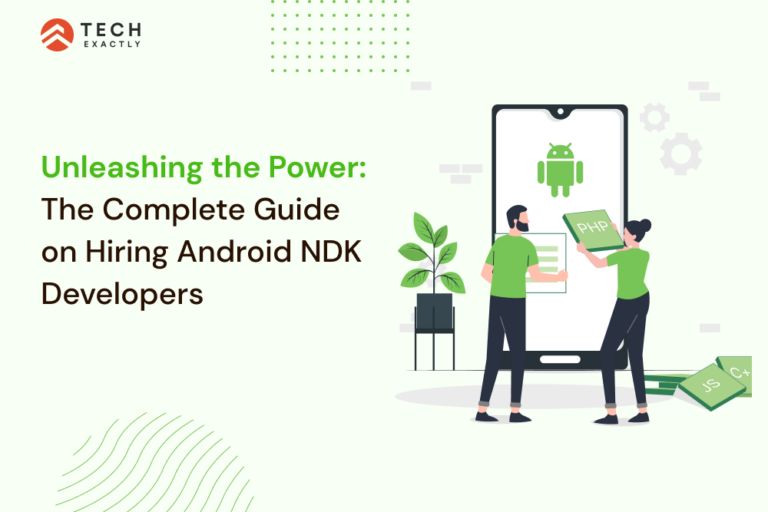 Guide To Hire Android NDK Developers | Tech Exactly